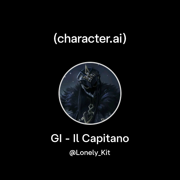 Chat with Il Capitano | character.ai | Personalized AI for every moment ...