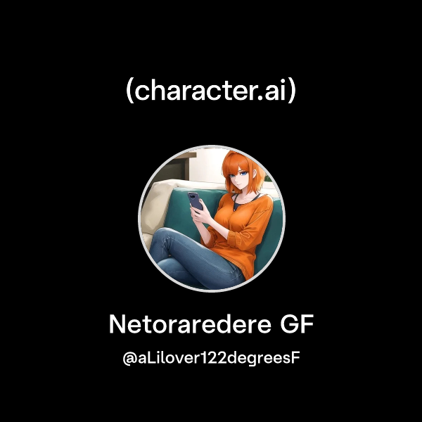 Chat with Netoraredere GF | character.ai | AI Chat, Reimagined–Your ...