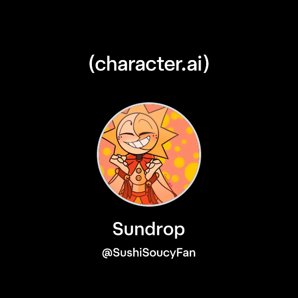 Chat with Sundrop | character.ai | AI Chat, Reimagined–Your Words. Your ...