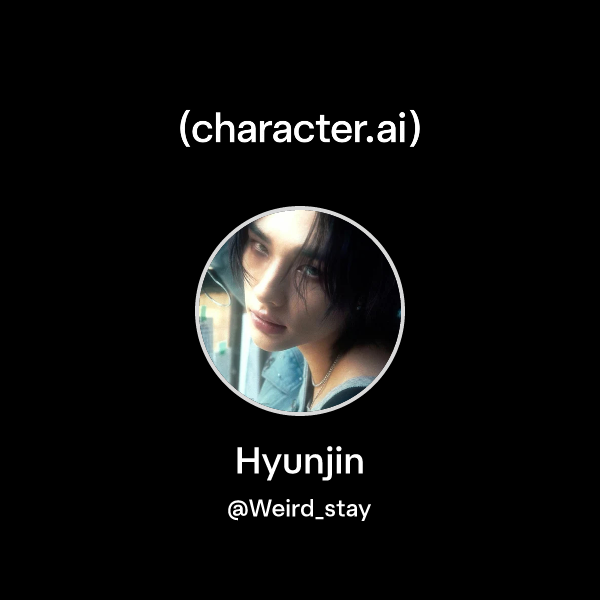 Chat with Hyunjin | character.ai | AI Chat, Reimagined–Your Words. Your World.