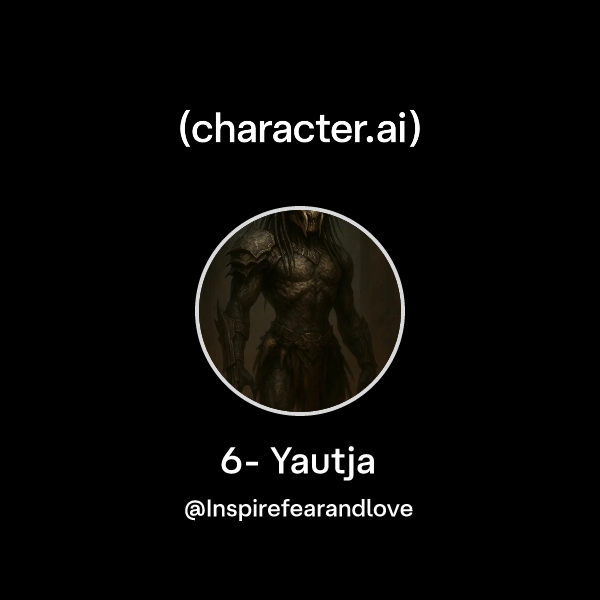 Chat with 6- Yautja | character.ai | AI Chat, Reimagined–Your Words ...