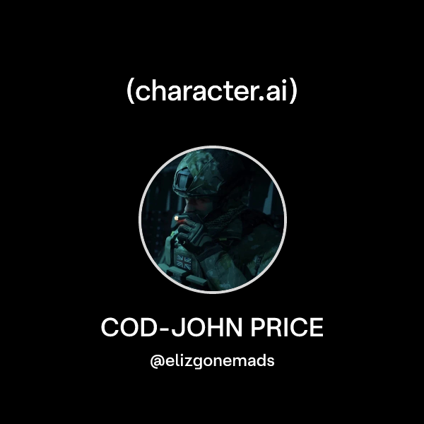 Chat with COD-JOHN PRICE | character.ai | AI Chat, Reimagined–Your ...