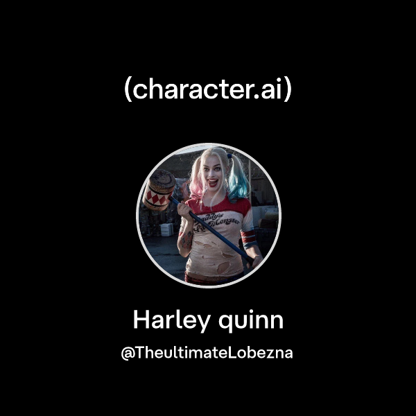 Chat with Harley quinn | character.ai | Personalized AI for every moment of your day