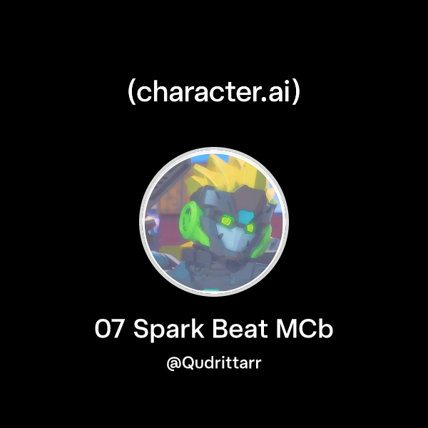 Chat with 07 Spark Beat MCb | character.ai | AI Chat, Reimagined–Your ...