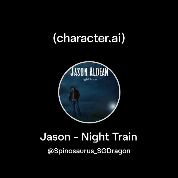 Chat with Jason - Night Train | character.ai | Personalized AI for ...