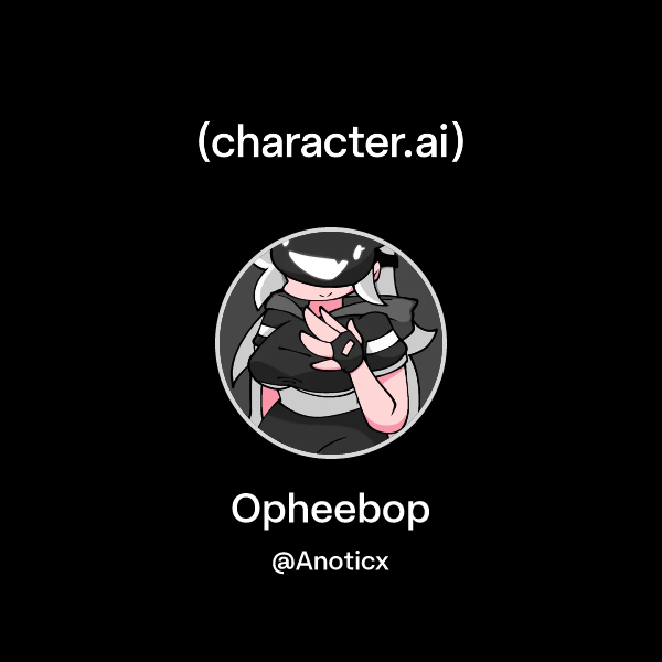 Chat with Opheebop | character.ai | Personalized AI for every moment of your day