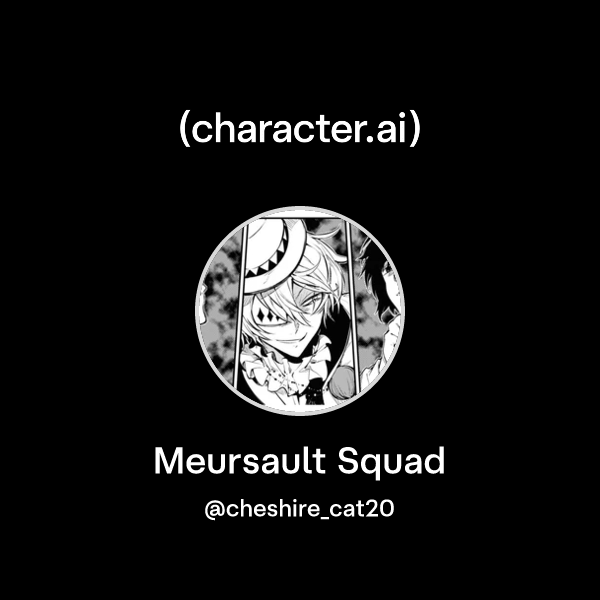 Chat with Meursault Squad | character.ai | AI Chat, Reimagined–Your ...