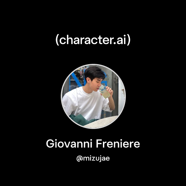 Chat with Giovanni Freniere | character.ai | Personalized AI for every ...