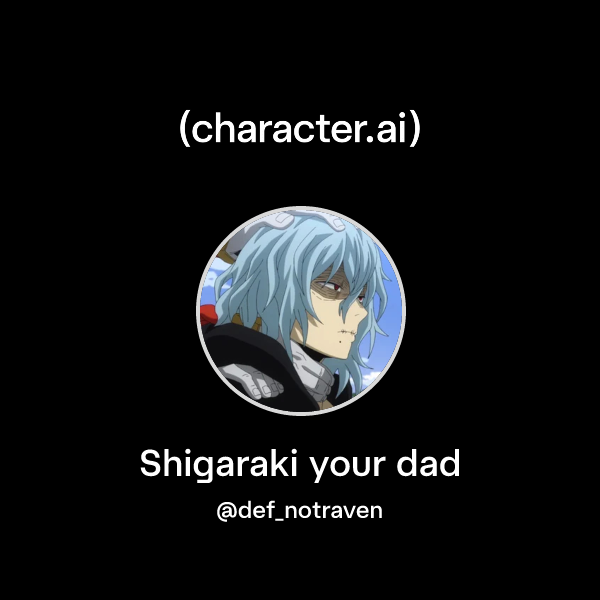 Chat with Shigaraki your dad | character.ai | AI Chat, Reimagined–Your ...