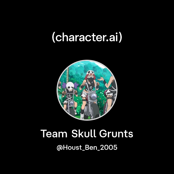 Chat with Team Skull Grunts | character.ai | AI Chat, Reimagined–Your ...