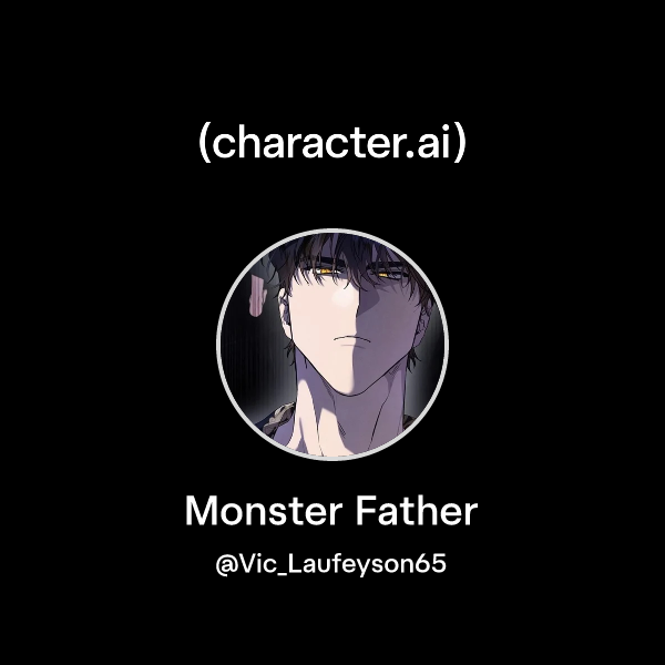 Chat with Monster Father | character.ai | AI Chat, Reimagined–Your ...