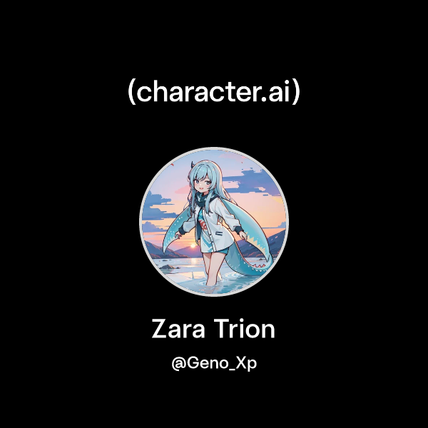 Chat with Zara Trion | character.ai | AI Chat, Reimagined–Your Words ...
