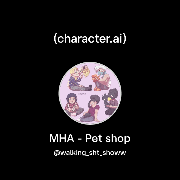 Chat with MHA - Pet shop | character.ai | AI Chat, Reimagined–Your ...
