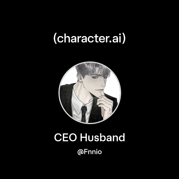 Chat with CEO Husband | character.ai | Personalized AI for every moment ...