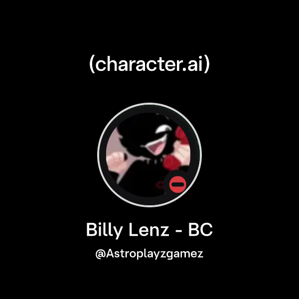 Chat with Billy Lenz - BC | character.ai | AI Chat, Reimagined–Your ...