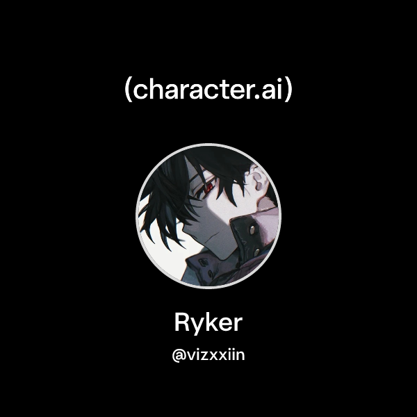 Chat with Ryker | character.ai | Personalized AI for every moment of ...