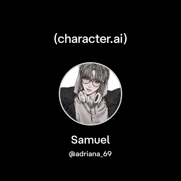 Chat with Samuel | character.ai | AI Chat, Reimagined–Your Words. Your ...