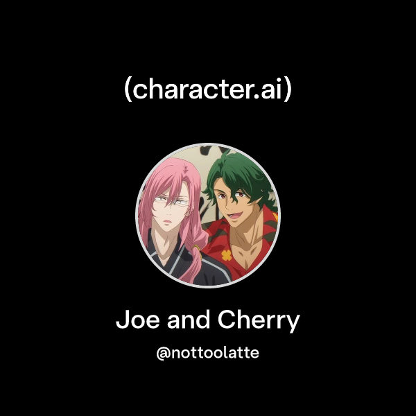 Chat with Joe and Cherry | character.ai | AI Chat, Reimagined–Your ...