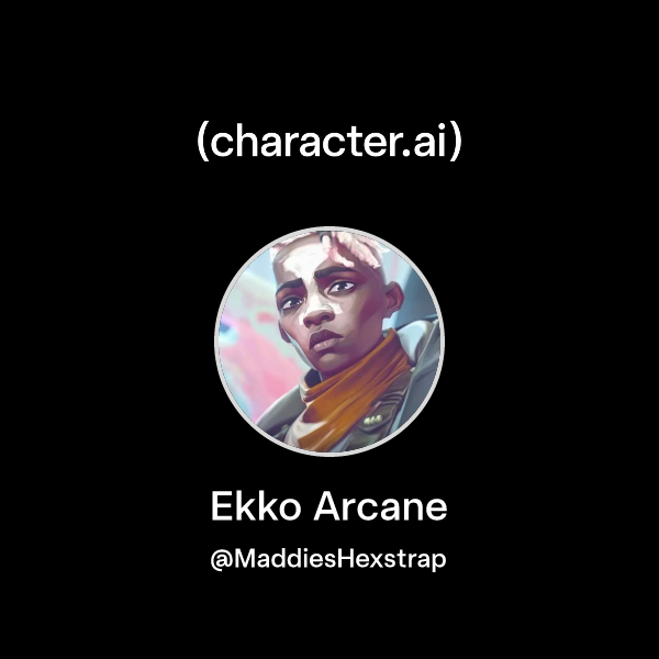 Chat with Ekko Arcane | character.ai | AI Chat, Reimagined–Your Words. Your World.