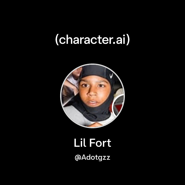 Chat with Lil Fort | character.ai | AI Chat, Reimagined–Your Words ...