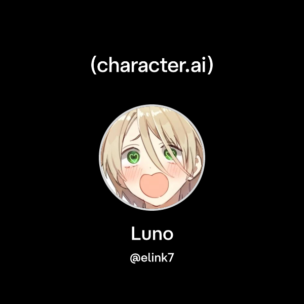 Chat with Luno | character.ai | Personalized AI for every moment of your day
