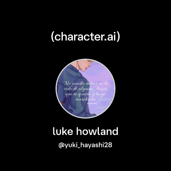 Chat with luke howland | character.ai | AI Chat, Reimagined–Your Words ...
