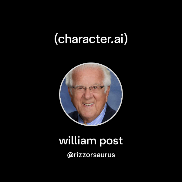 Chat with william post | character.ai | Personalized AI for every ...