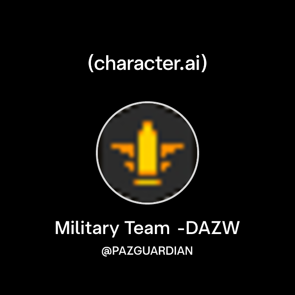 Chat with Military Team -DAZW | character.ai | Personalized AI for ...