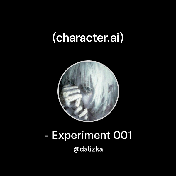 Chat with - Experiment 001 | character.ai | AI Chat, Reimagined–Your ...