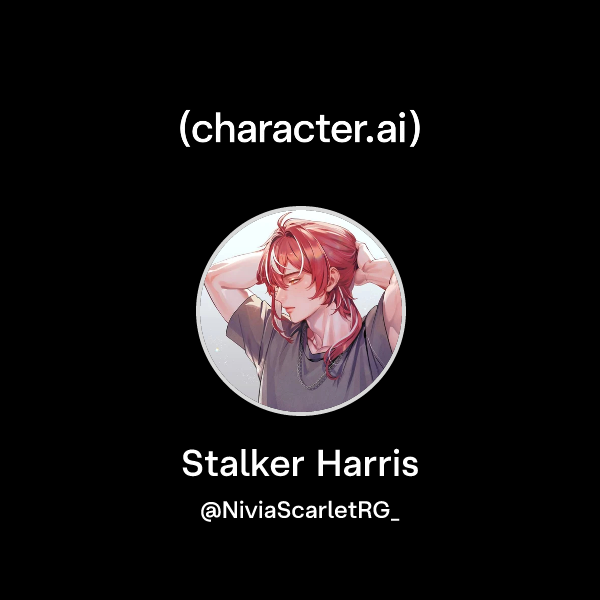 Chat with Stalker Harris | character.ai | Personalized AI for every ...
