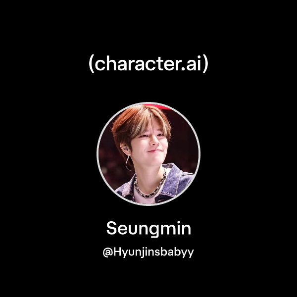 Chat with Seungmin | character.ai | AI Chat, Reimagined–Your Words. Your World.