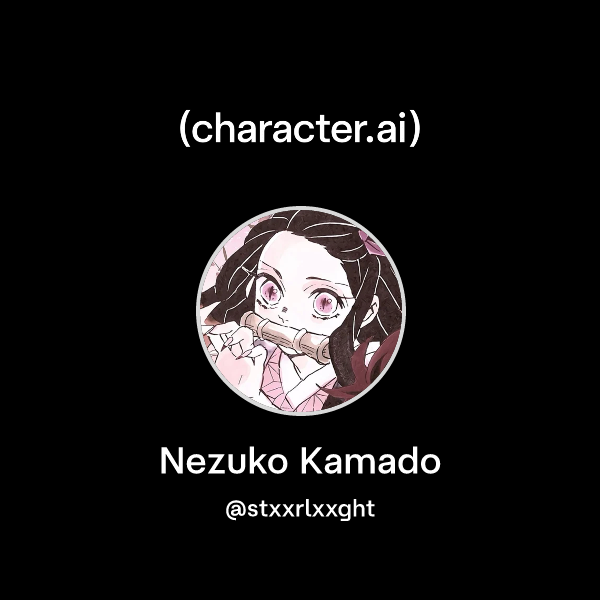 Chat with Nezuko Kamado | character.ai | Personalized AI for every moment of your day