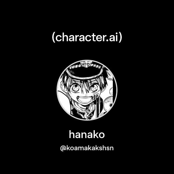 Chat with hanako | character.ai | AI Chat, Reimagined–Your Words. Your ...