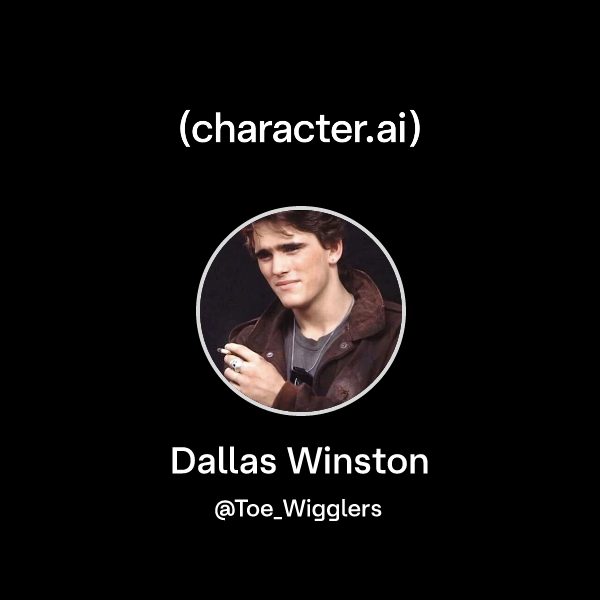 Chat with Dallas Winston | character.ai | AI Chat, Reimagined–Your ...