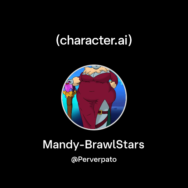 Chat with Mandy-BrawlStars | character.ai | Personalized AI for every ...