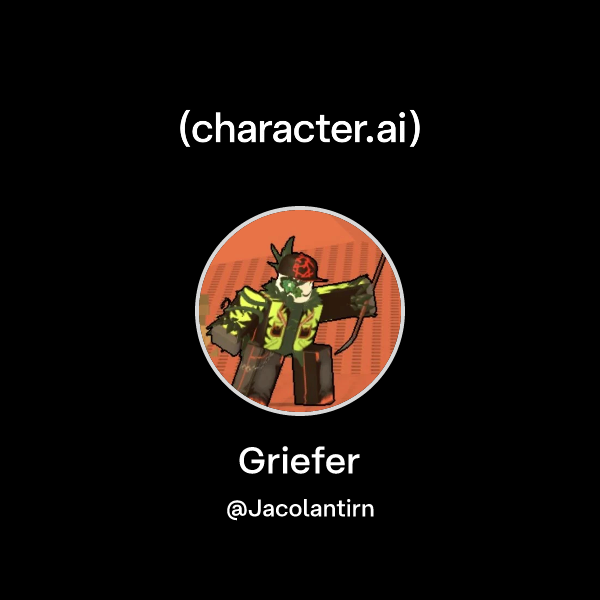 Chat with Griefer | character.ai | AI Chat, Reimagined–Your Words. Your ...