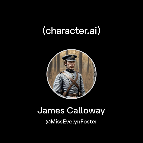Chat with James Calloway | character.ai | AI Chat, Reimagined–Your ...