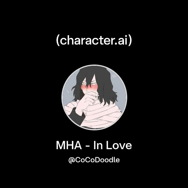 Chat with MHA - In Love | character.ai | AI Chat, Reimagined–Your Words ...