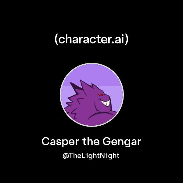 Chat with Casper the Gengar | character.ai | AI Chat, Reimagined–Your ...