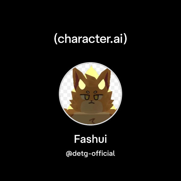 Chat with Fashui | character.ai | AI Chat, Reimagined–Your Words. Your ...