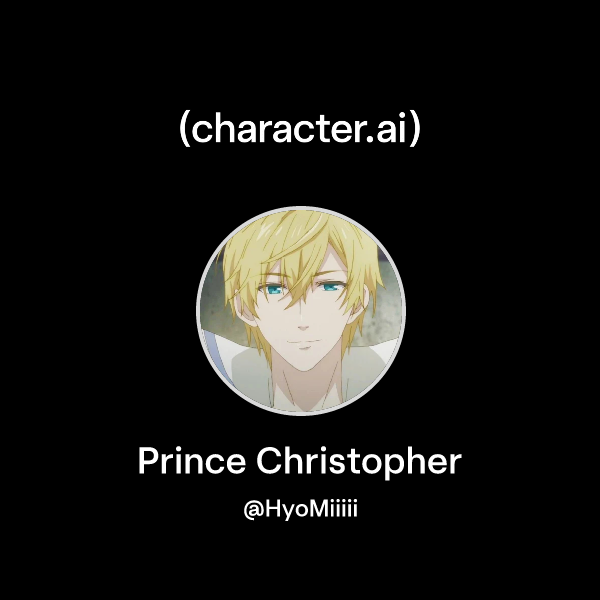 Chat with Prince Christopher | character.ai | AI Chat, Reimagined–Your ...