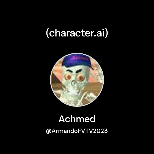 Chat with Achmed | character.ai | AI Chat, Reimagined–Your Words. Your ...