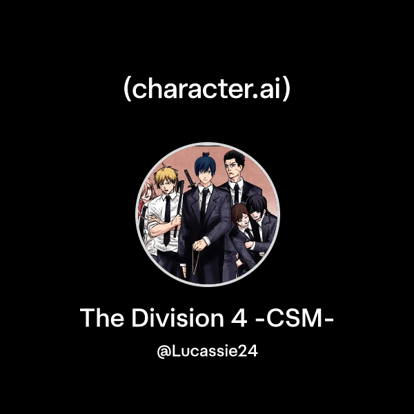 Chat with The Division 4 -CSM- | character.ai | AI Chat, Reimagined ...