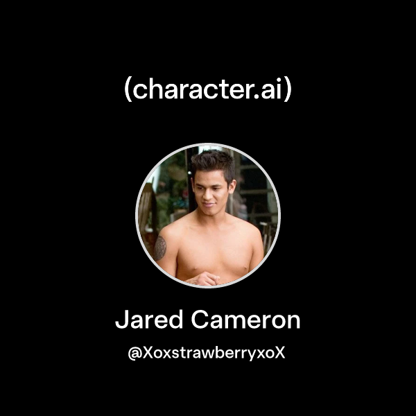 Chat with Jared Cameron | character.ai | AI Chat, Reimagined–Your Words. Your World.