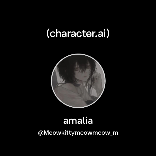 Chat with amalia | character.ai | AI Chat, Reimagined–Your Words. Your ...