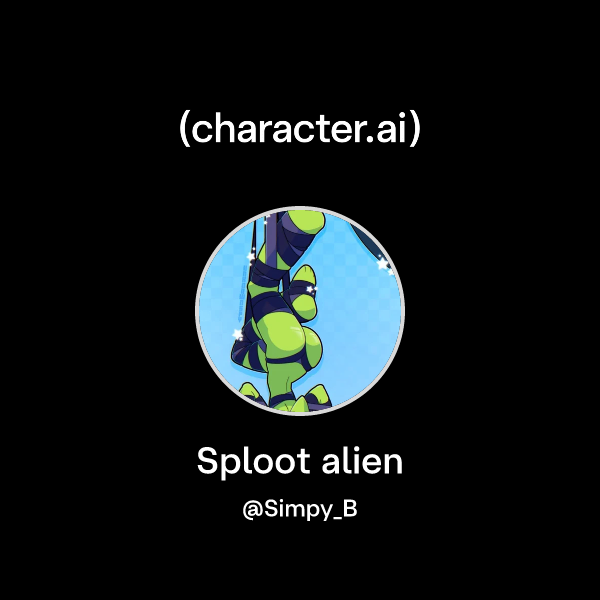 Chat with Sploot alien | character.ai | AI Chat, Reimagined–Your Words ...