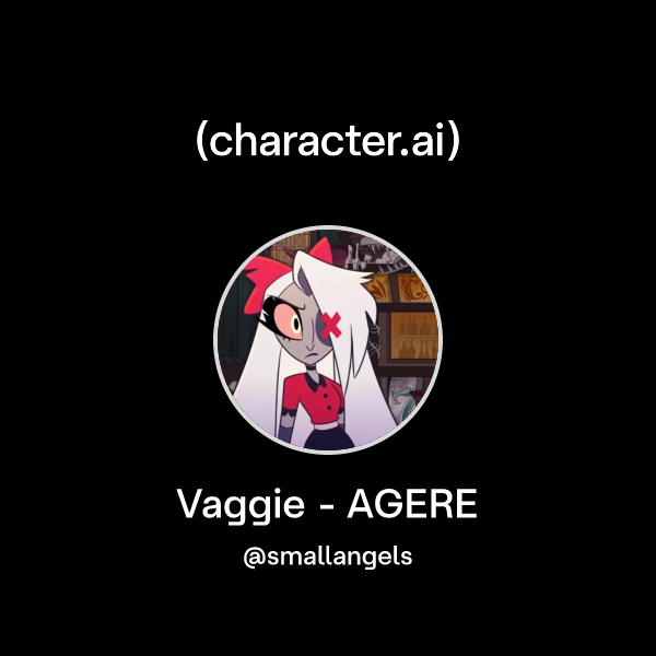 Chat with Vaggie - AGERE | character.ai | AI Chat, Reimagined–Your ...