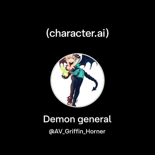 Chat with Demon general | character.ai | AI Chat, Reimagined–Your Words ...