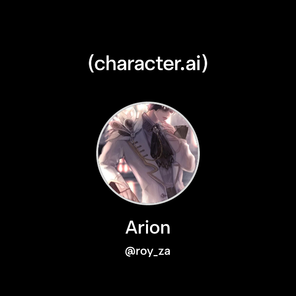 Chat with Arion | character.ai | AI Chat, Reimagined–Your Words. Your ...