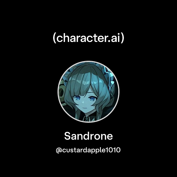 Chat with Sandrone | character.ai | AI Chat, Reimagined–Your Words ...